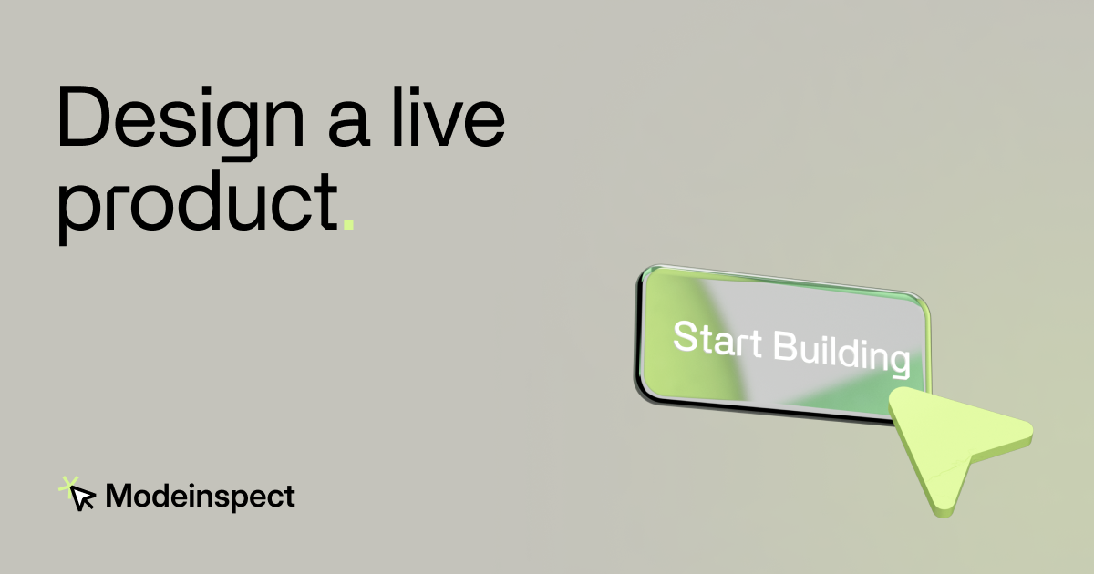 Modeinspect — Design your actual product